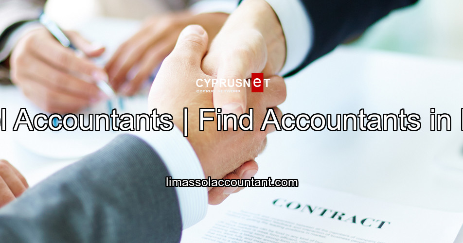 Limassol Accountants | Best Accountants in Limassol